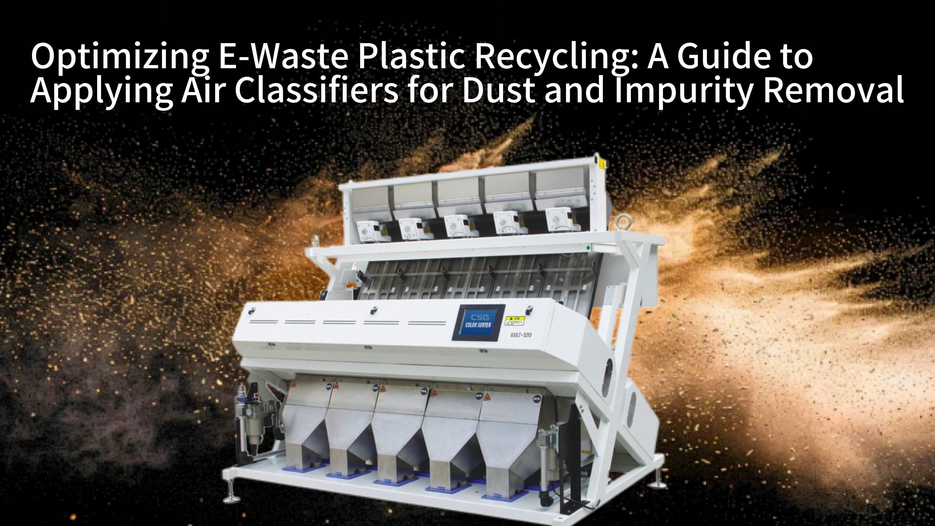 Optimizing E-Waste Plastic Recycling: A Guide to Applying Air ...